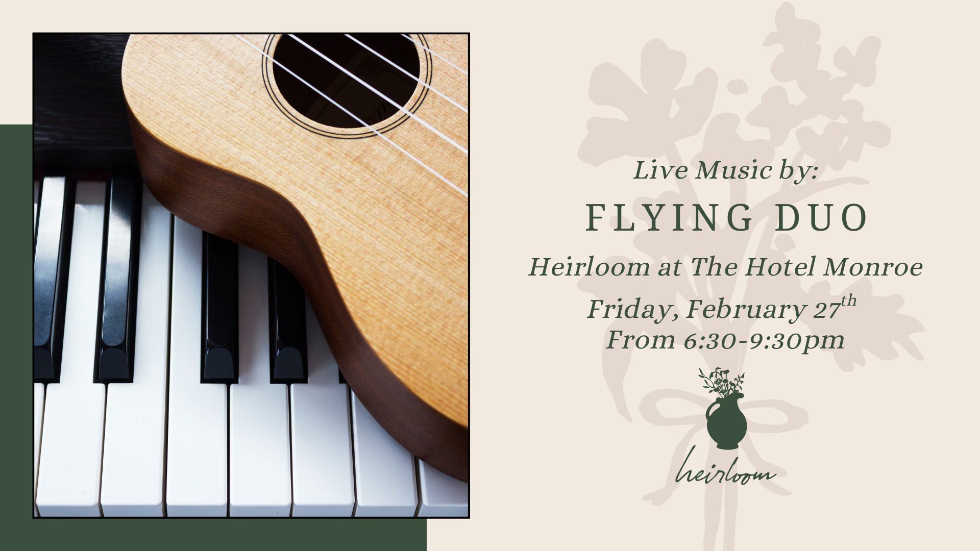 Live Music by the Flying Duo at Heirloom - The Hotel Monroe — Tapestry ...